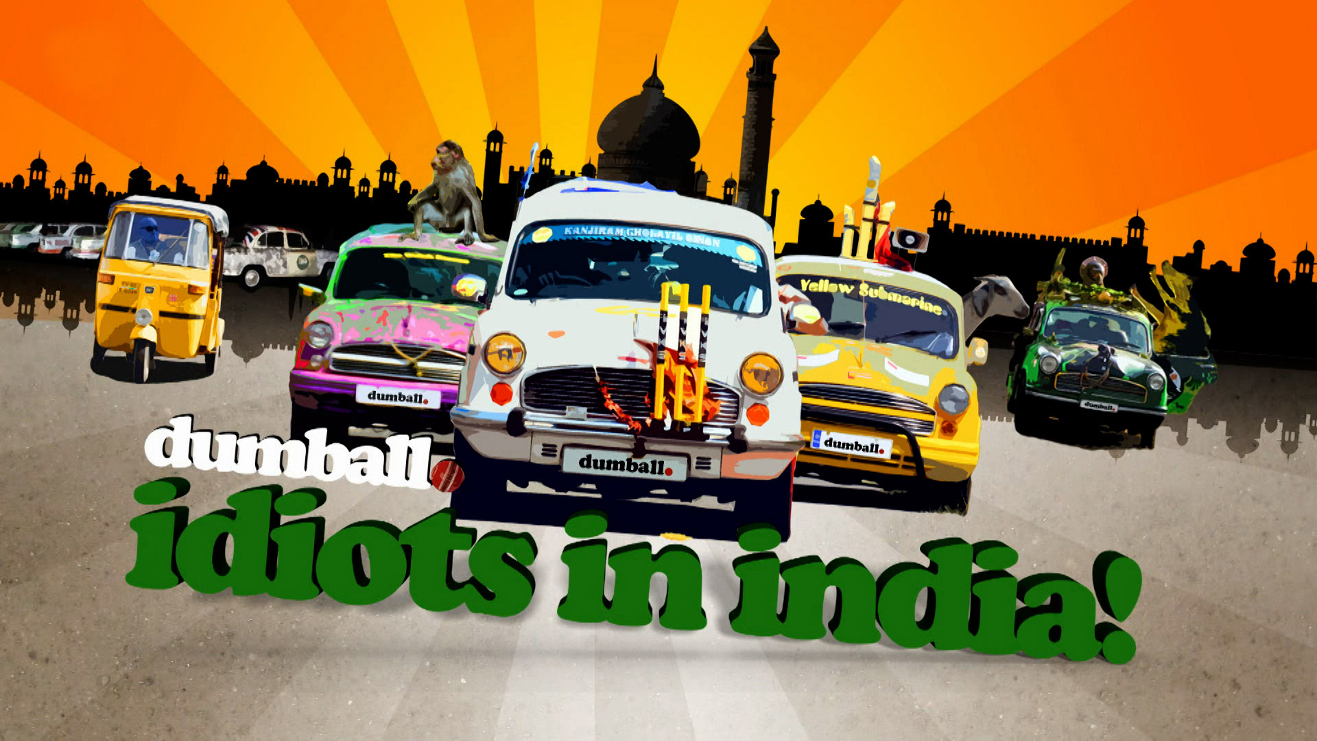 Dumball: Idiots In India - Extreme Channel